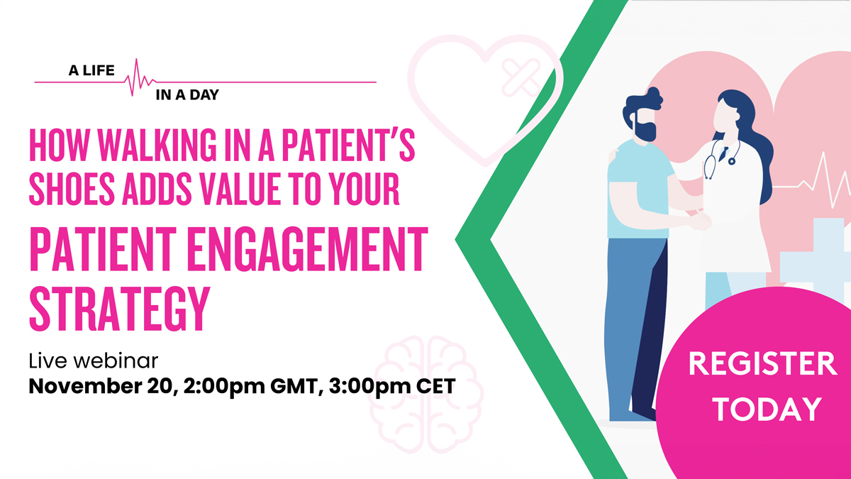 How walking in a patient's shoes adds value to your patient engagement ...