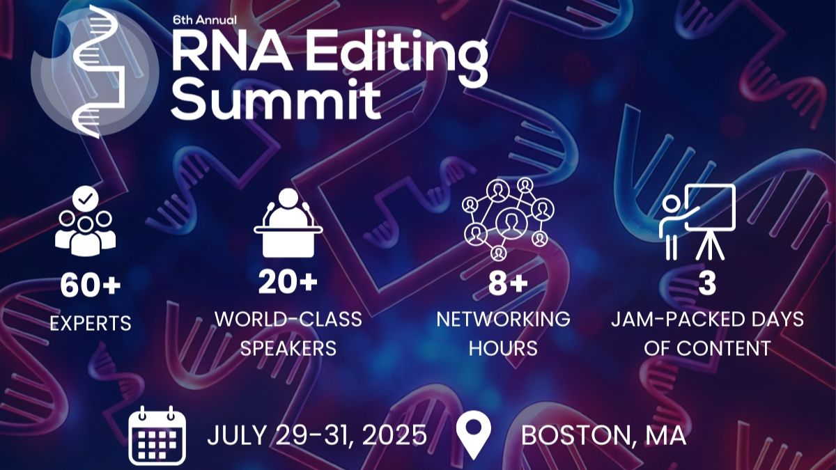 6th RNA Editing Summit | July 29-31, 2025 | Advance RNA Editors with ...