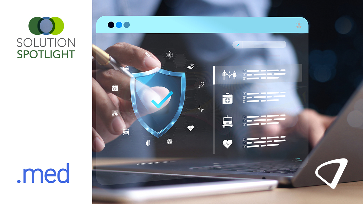 Solution Spotlight: New .med URLs deliver value by indicating source ...