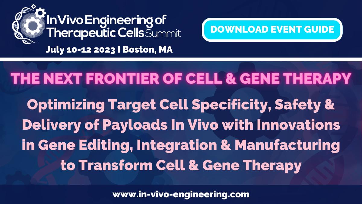 2nd In Vivo Engineering of Therapeutic Cells Summit | pharmaphorum